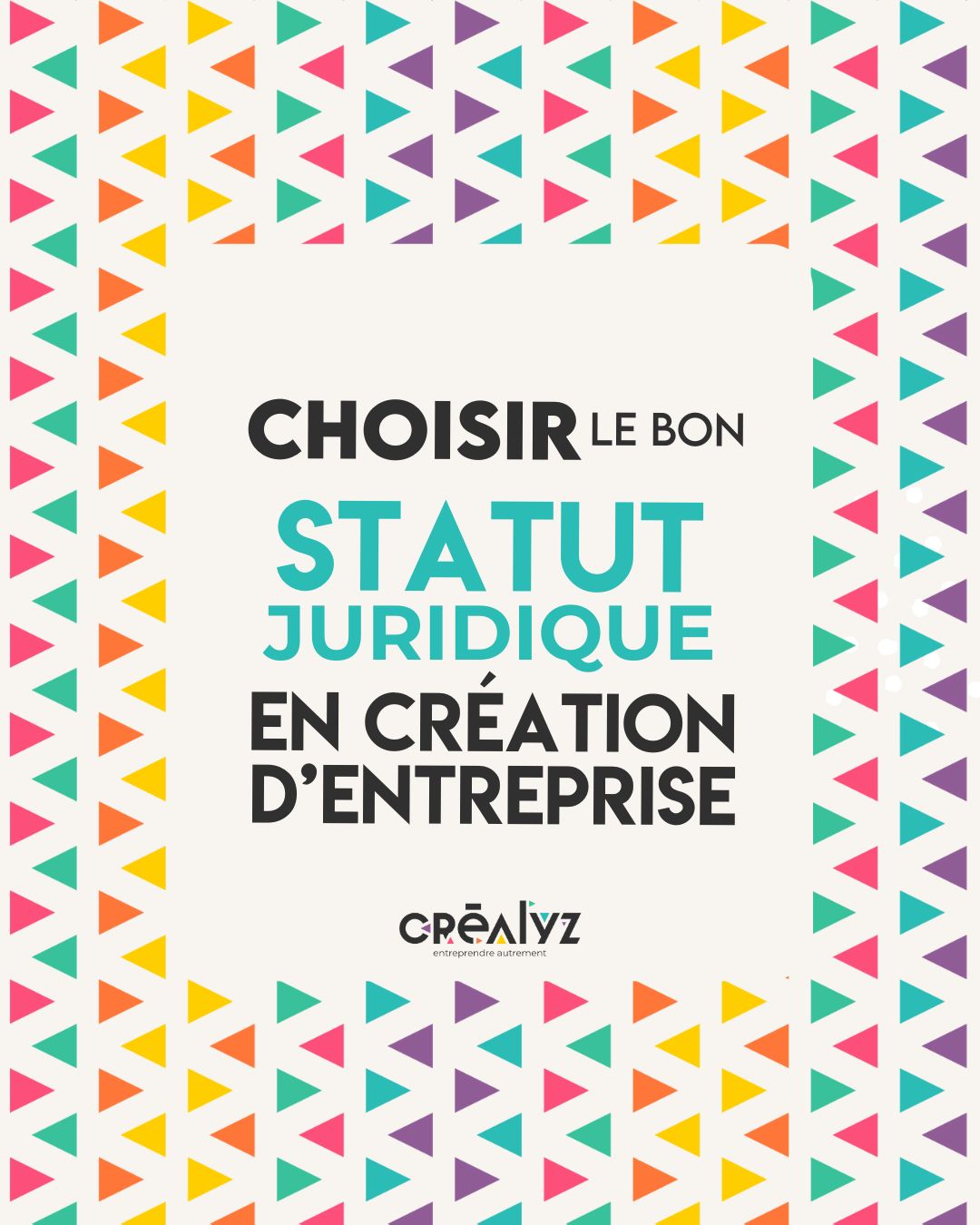 création d'entreprise choix du statut juridique
